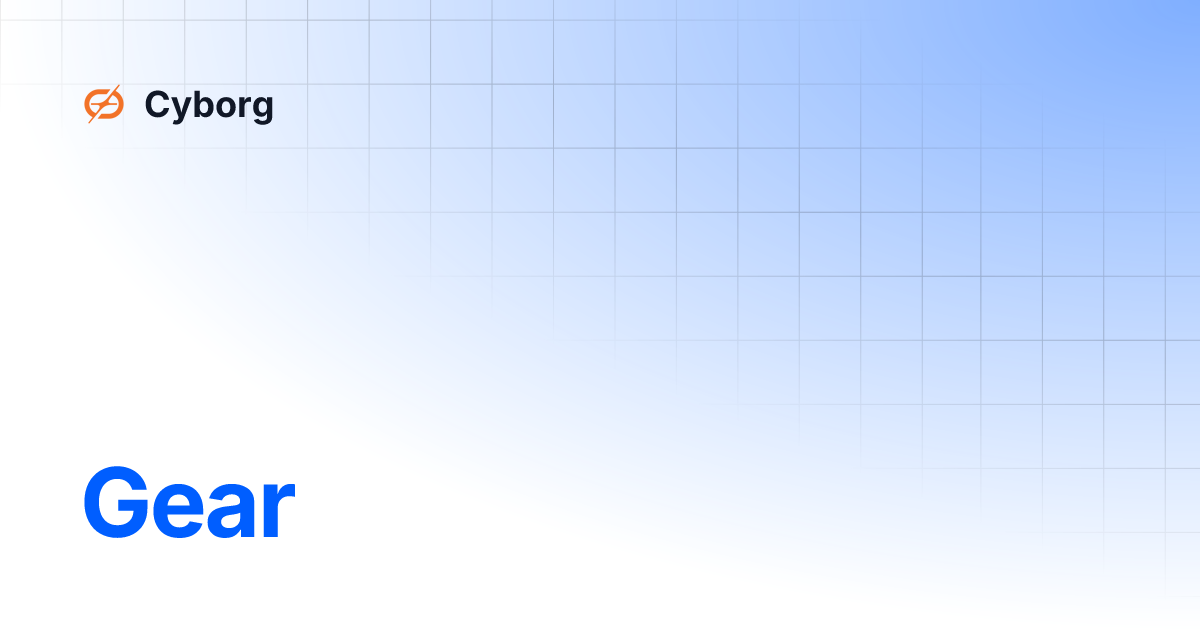 Gear | Cyborg